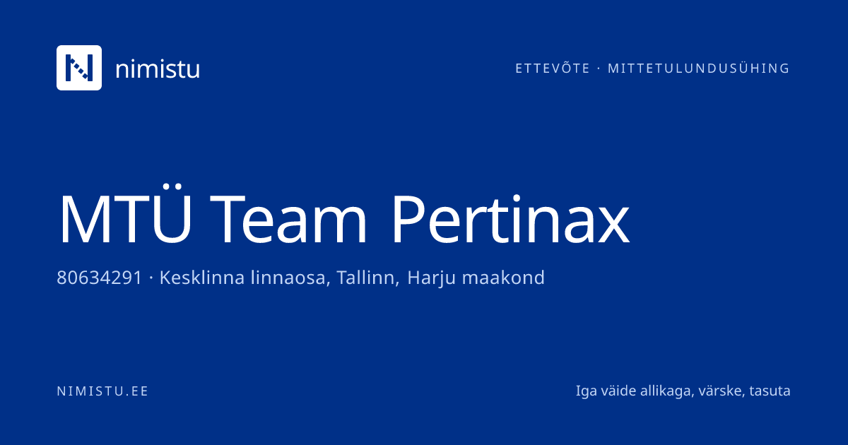MTÜ Team Pertinax (80634291) - nimistu